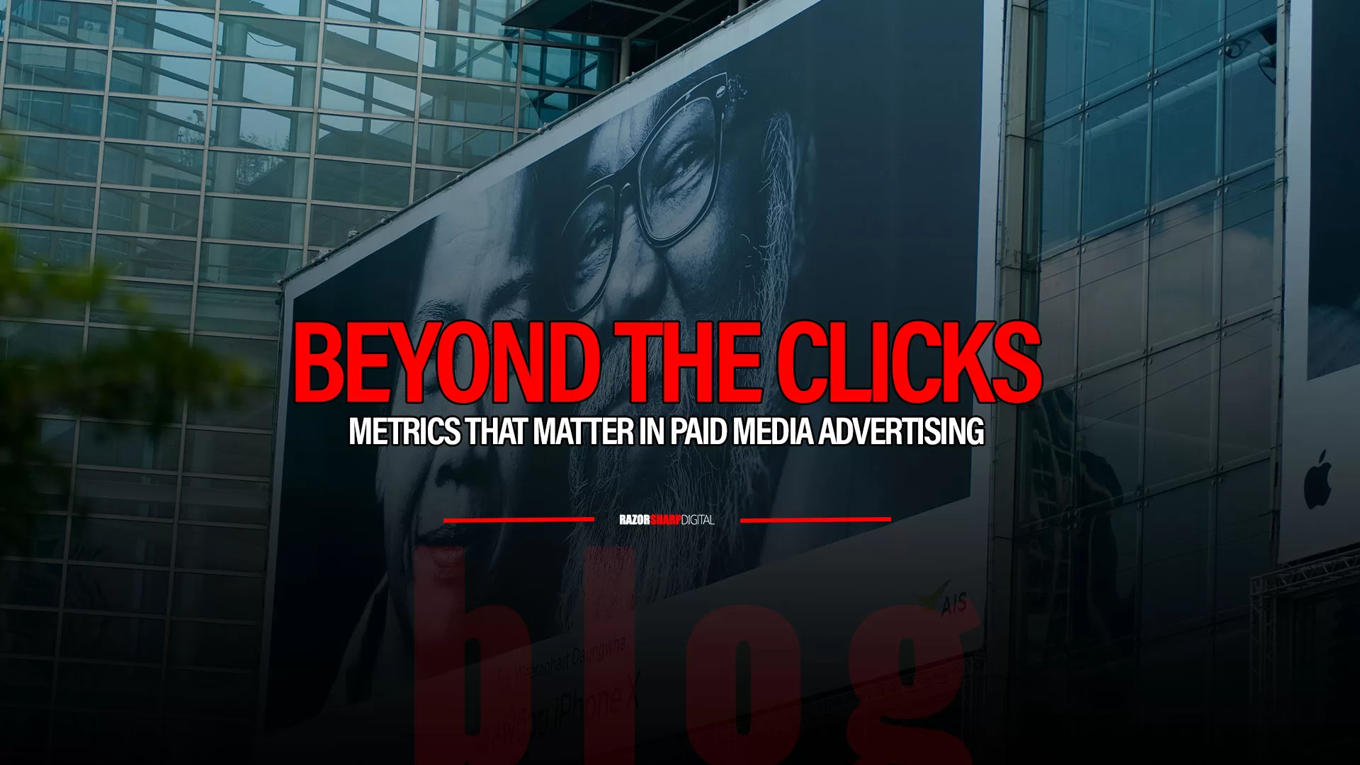 Beyond Clicks: Metrics that Matter in Paid Media Advertising | Razor Sharp Digital